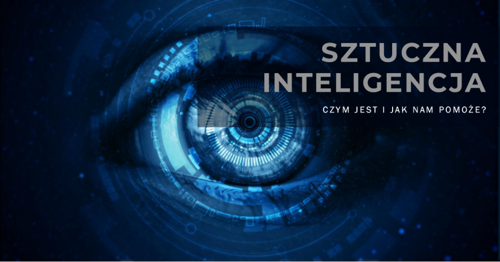 Sztuczna-inteligencja-czym-jest-i-jak-nam-pomoze - Orzechowski Online